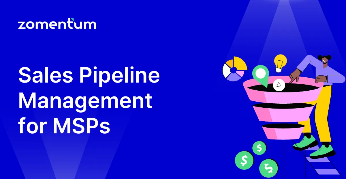 Complete Guide to Sales Pipeline Management for MSP
